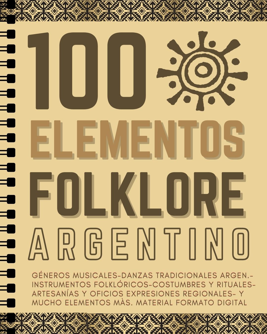 100 ELEMENTOS DEL FOLKLORE ARGENTINO- 112 págs. | TIENDA EDUCATIVA