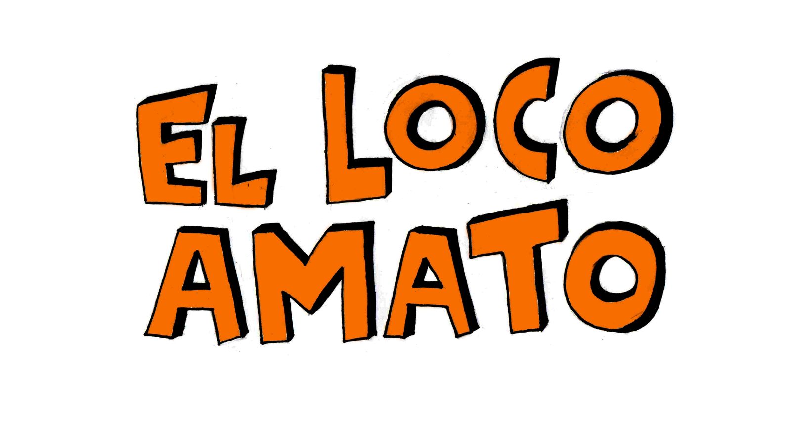 EL LOCO AMATO